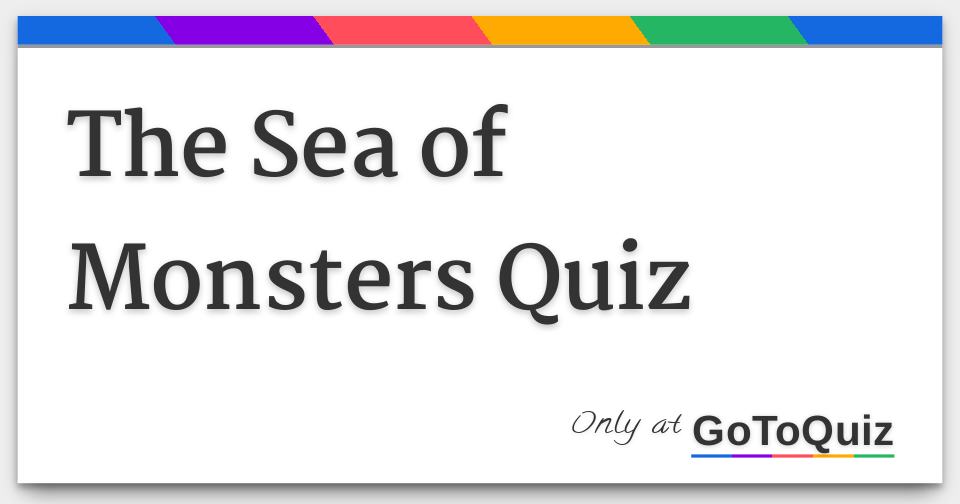Results: The Sea of Monsters Quiz