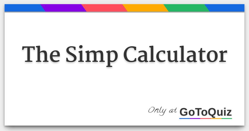 The Simp Calculator