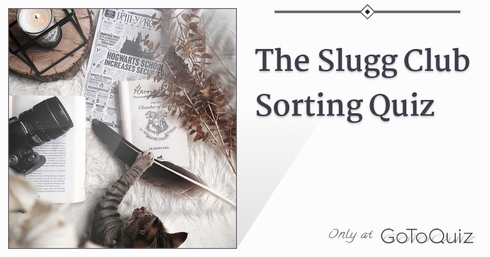 The Slugg Club Sorting Quiz
