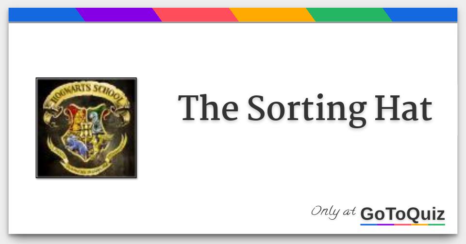 Results: The Sorting Hat