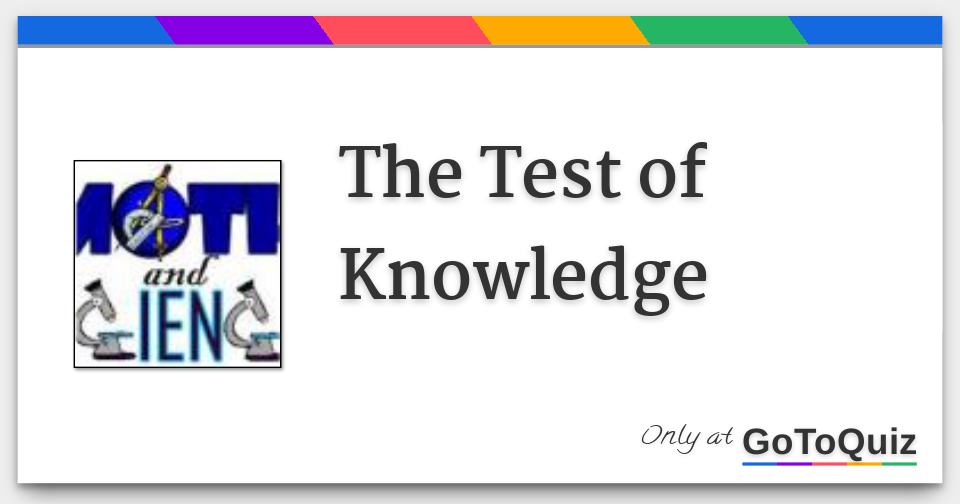 The Test of Knowledge Answers