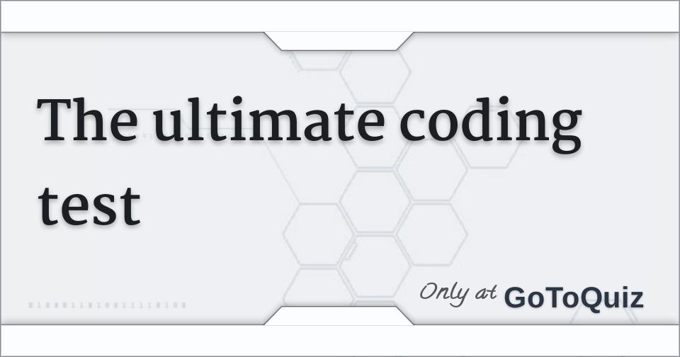 Results: The ultimate coding test