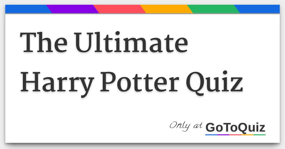 Results: The Ultimate Harry Potter Quiz