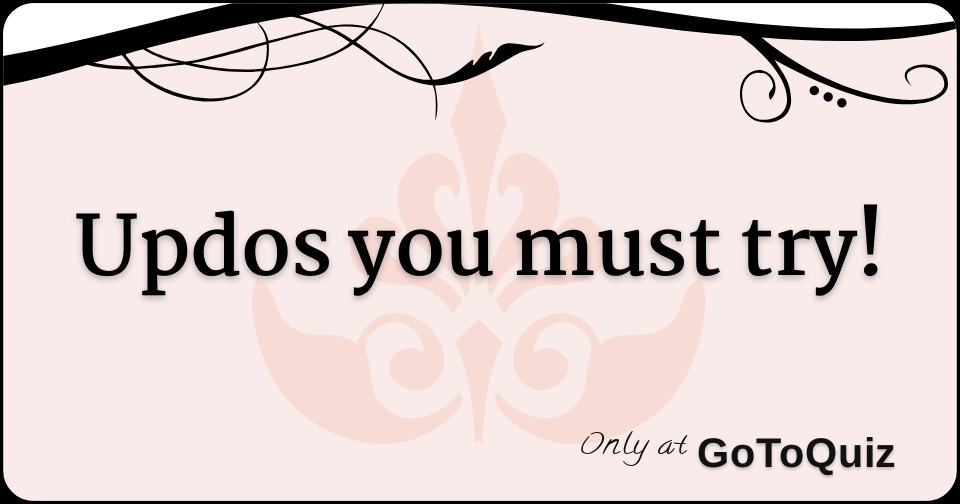 Results: Updos you must try!