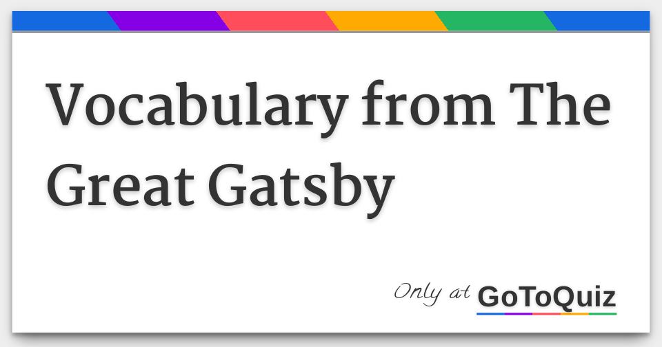 Vocabulary from The Great Gatsby