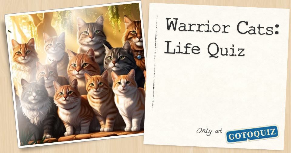 Warrior Cats: Life Quiz