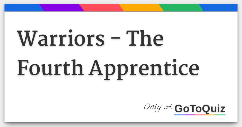 Warriors - The Fourth Apprentice
