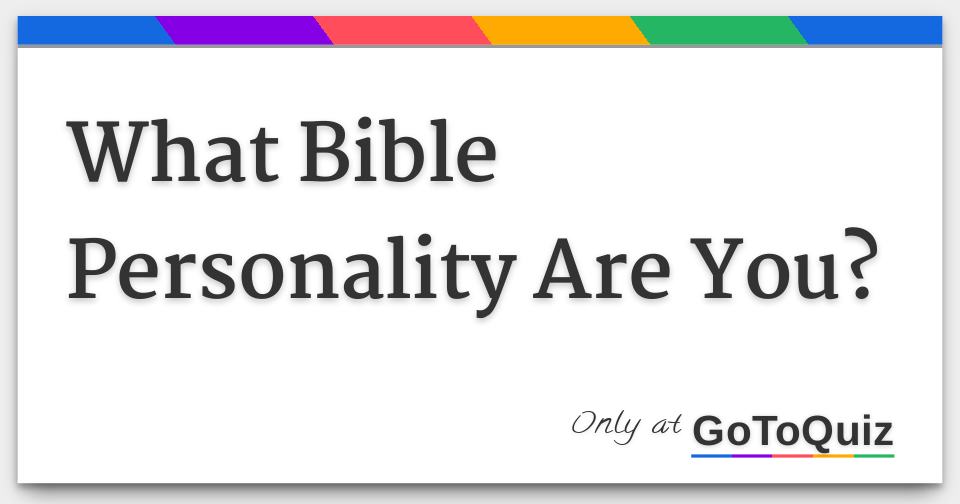 What Bible Personality Are You?