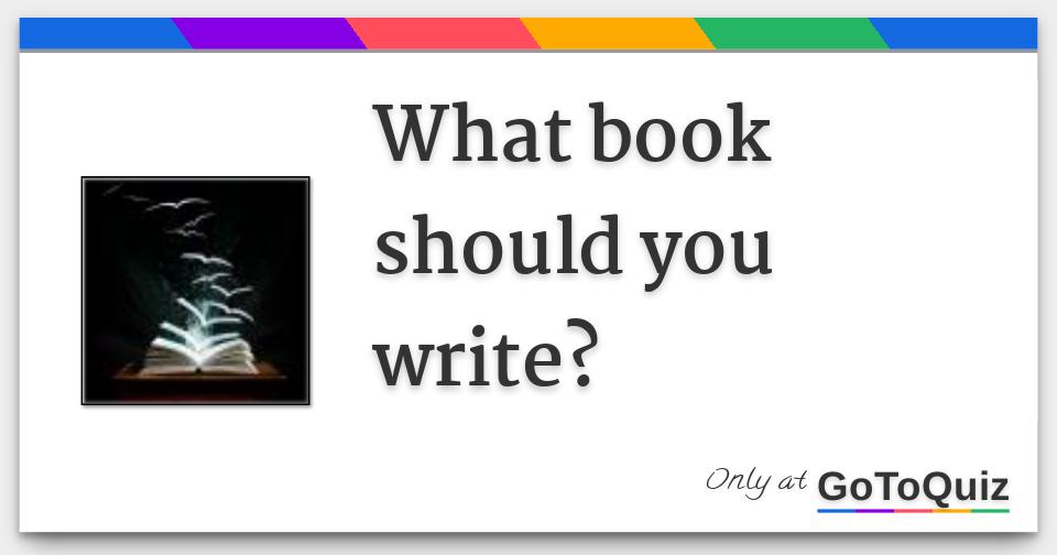 What book should you write?