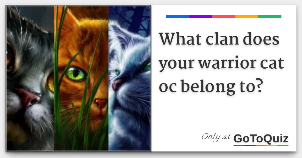 Results: what clan does your warrior cat oc belong to?