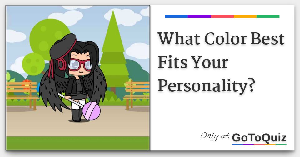 What Color Best Fits Your Personality?
