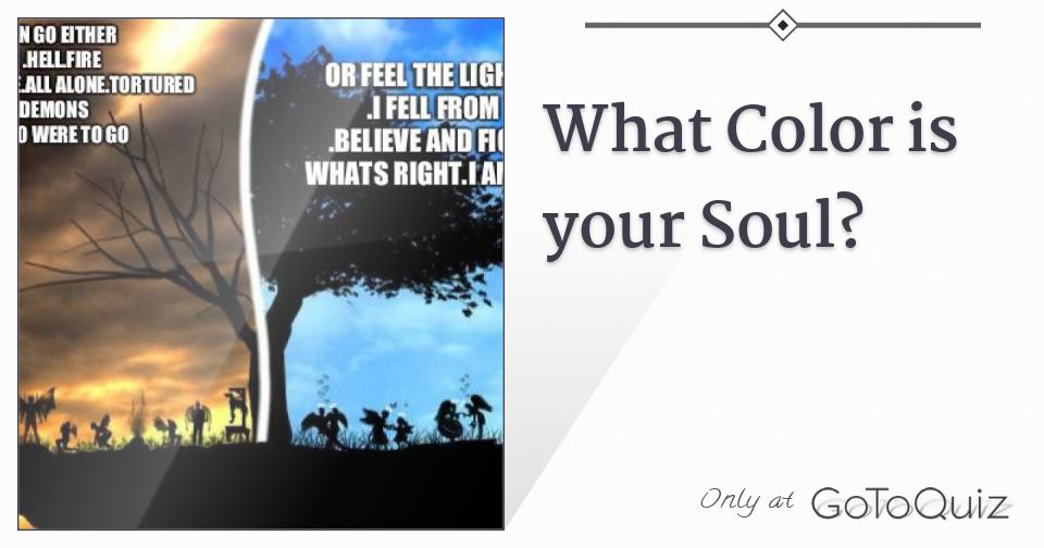 What Color is your Soul?