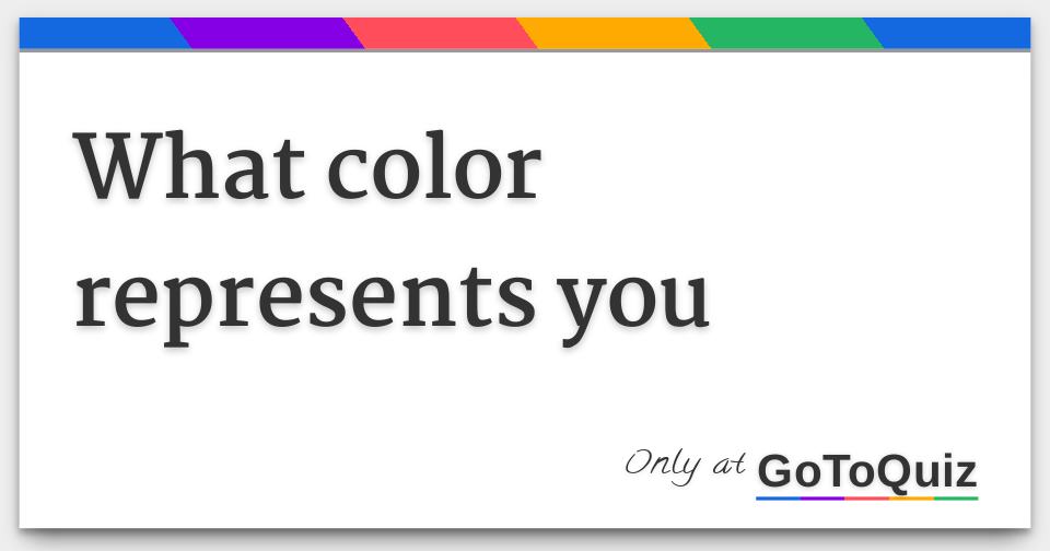 what color represents you