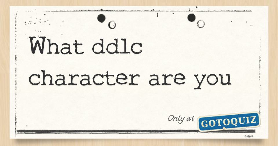 what ddlc character are you