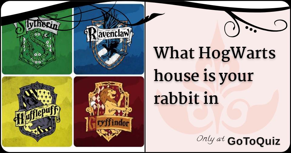 What HogWarts house is your rabbit in