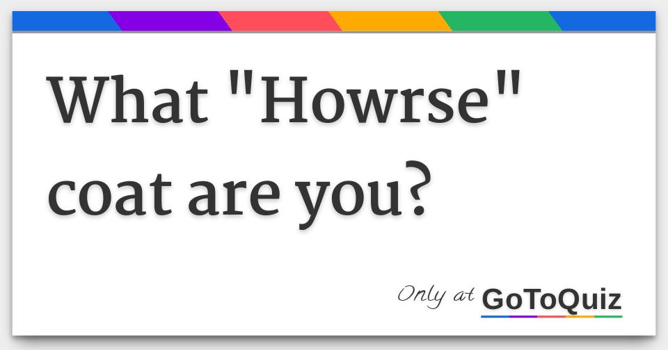 What "Howrse" coat are you?