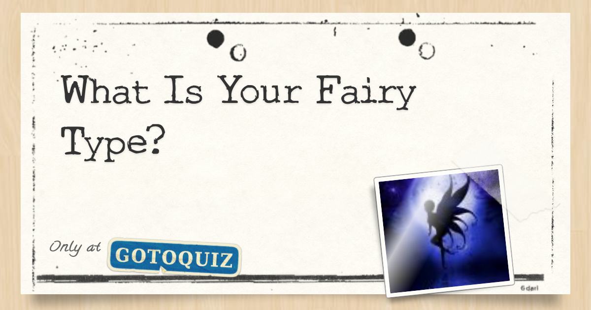 What Is Your Fairy Type?