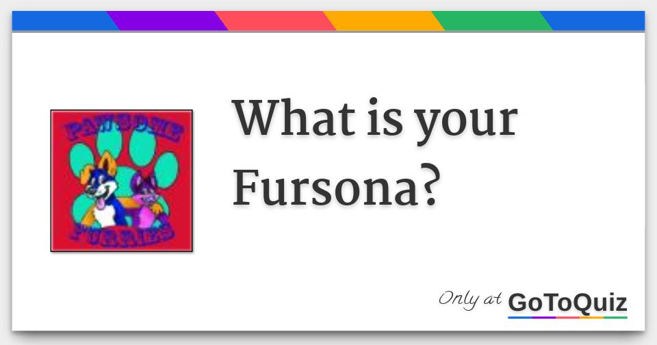 What is your Fursona?