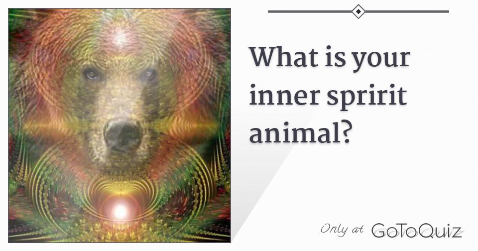 What is your inner spririt animal?