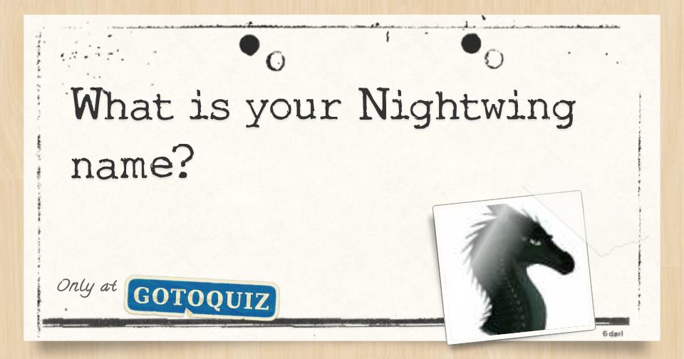 What is your Nightwing name?