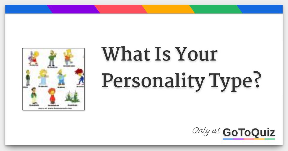 What Is Your Personality Type?