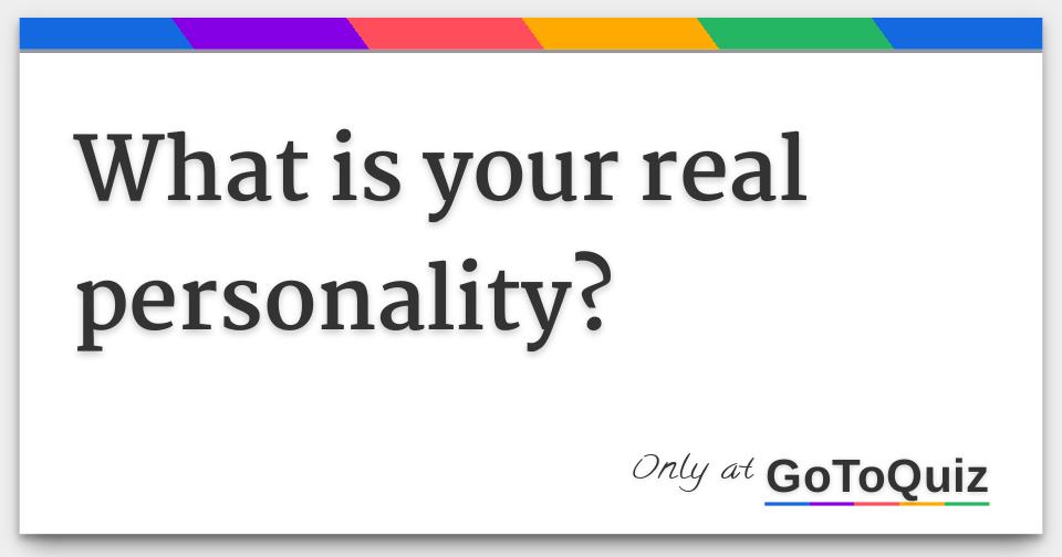 Results: what is your real personality?