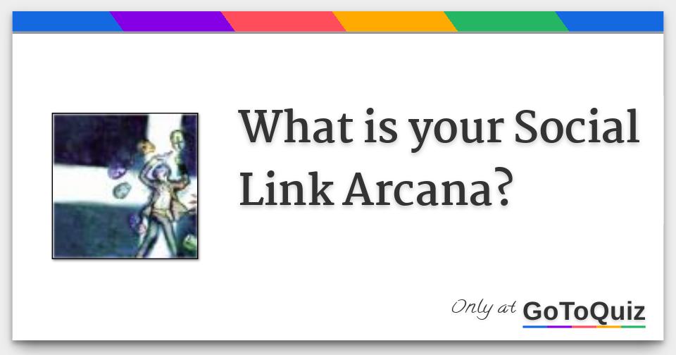What is your Social Link Arcana?