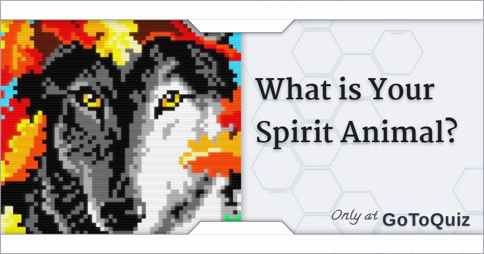 What is Your Spirit Animal?