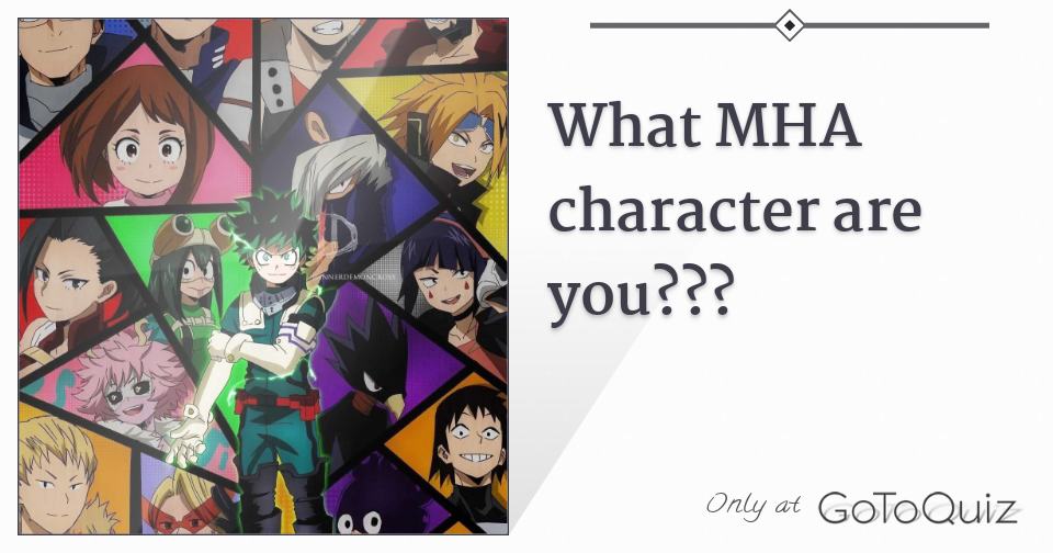 What MHA character are you???