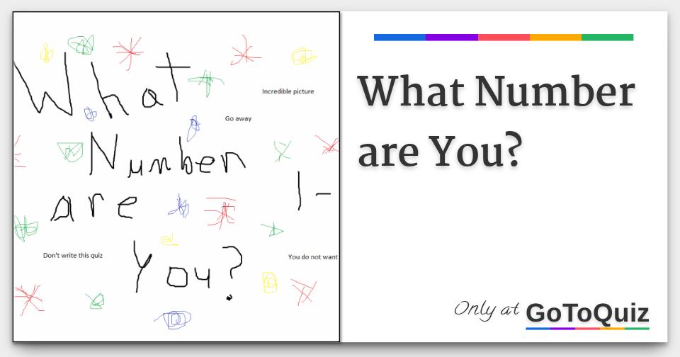 What Number are You?
