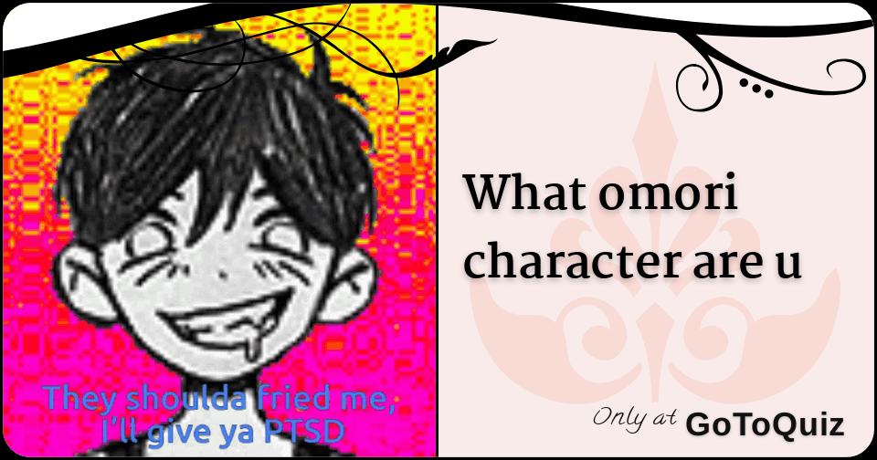 what omori character are u