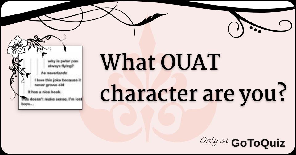 What OUAT character are you?