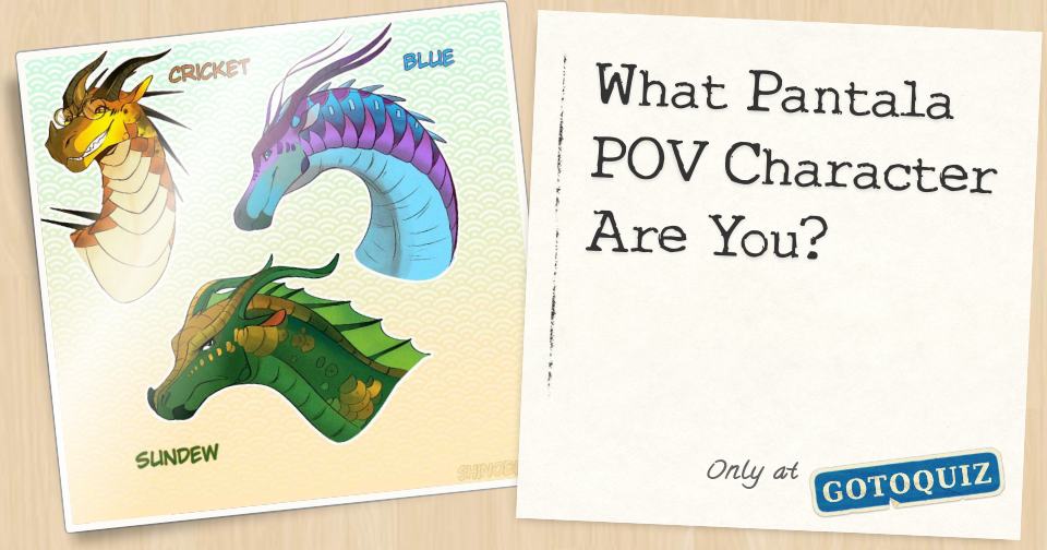 What Pantala POV Character Are You?