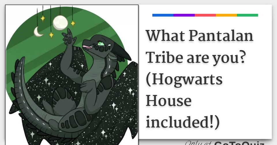 What Pantalan Tribe are you? (Hogwarts House included!)