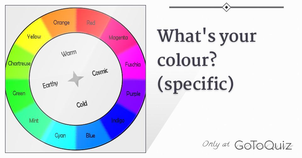 What's your colour? (specific)