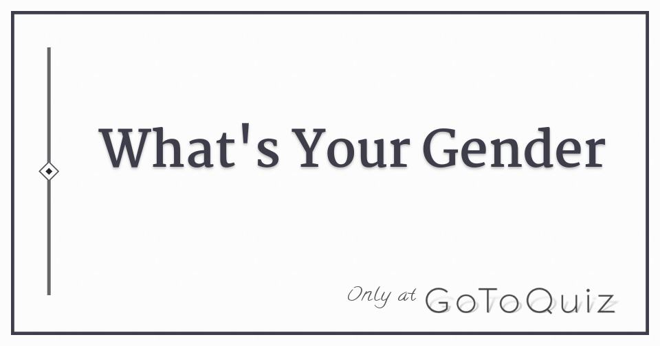 what-s-your-gender