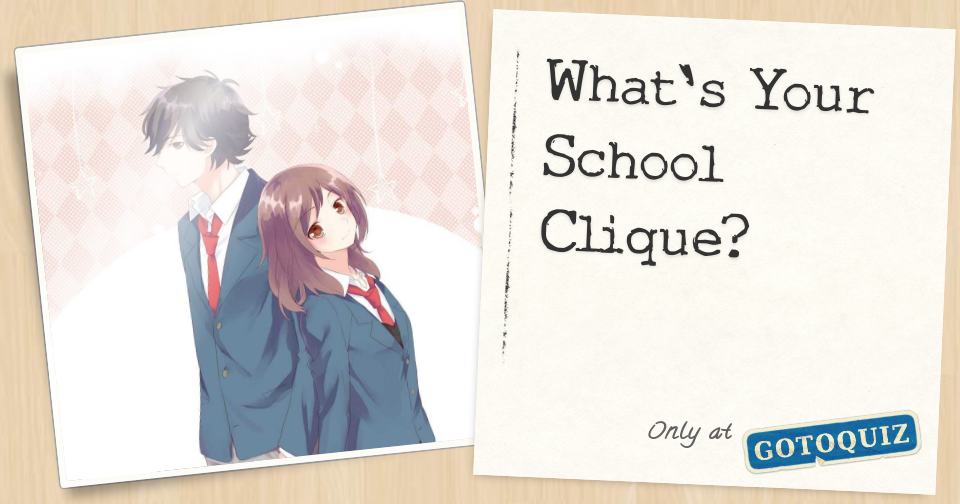 What's Your School Clique?