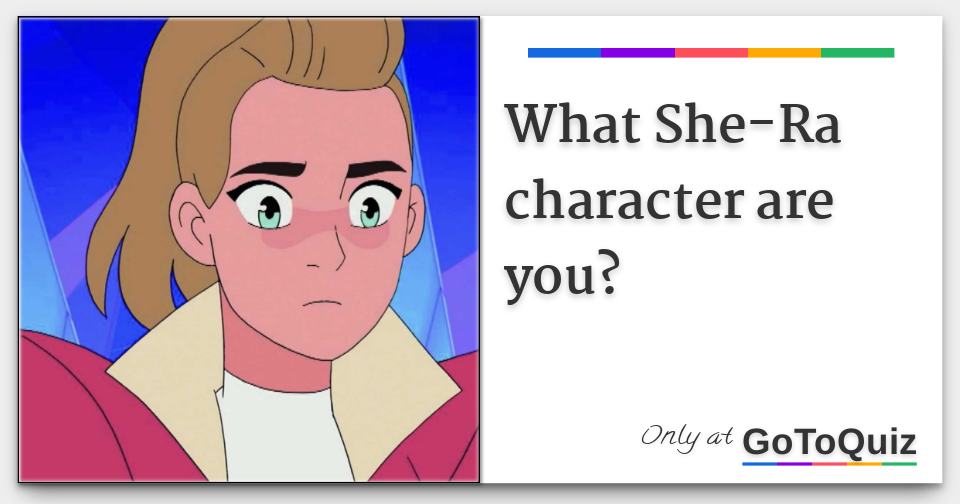 What She-Ra character are you?