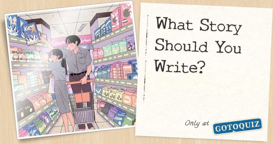 What Story Should You Write?