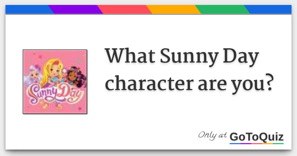 What Sunny Day character are you?