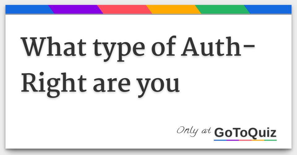 What type of Auth-Right are you