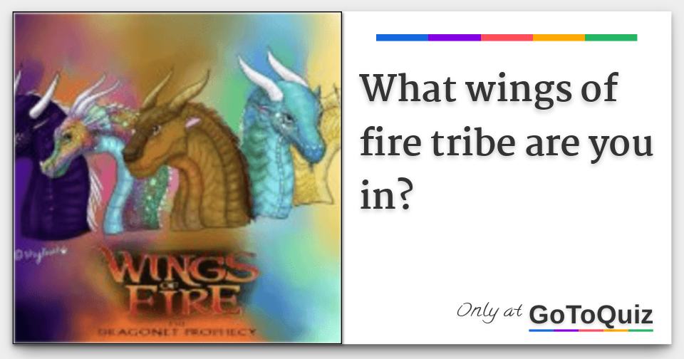 what wings of fire tribe are you in?