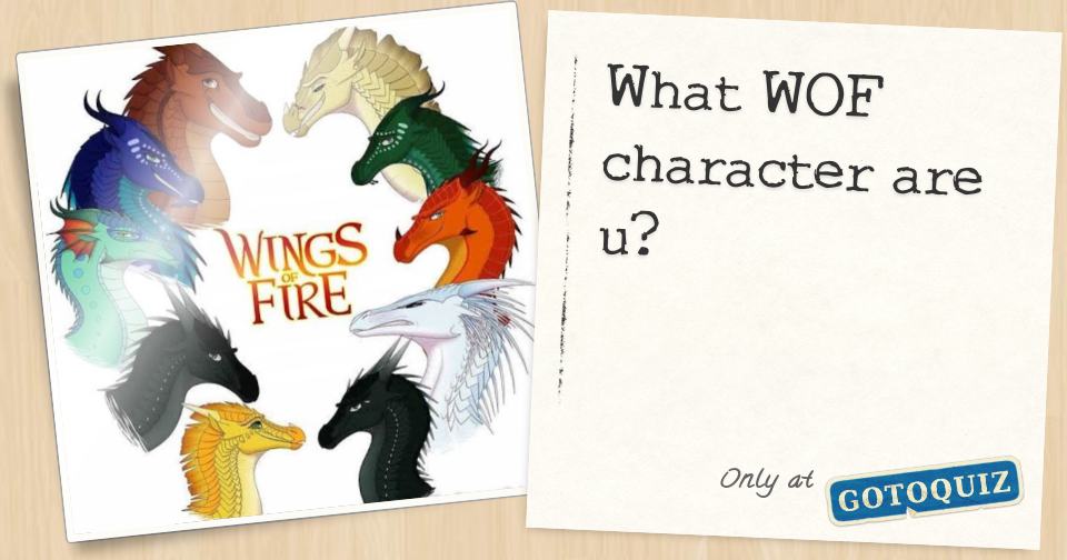 What WOF character are u?
