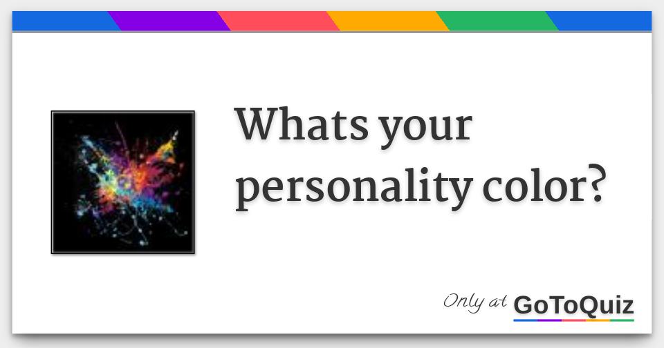 Whats your personality color?