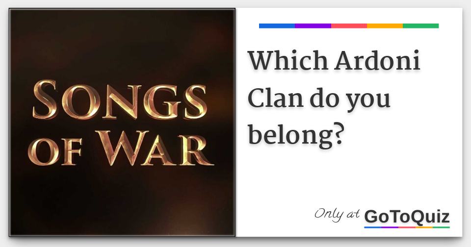 Which Ardoni Clan do you belong?