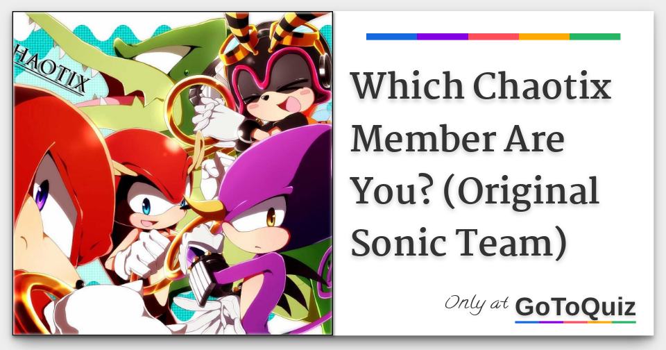 Which Chaotix Member Are You? (Original Sonic Team)
