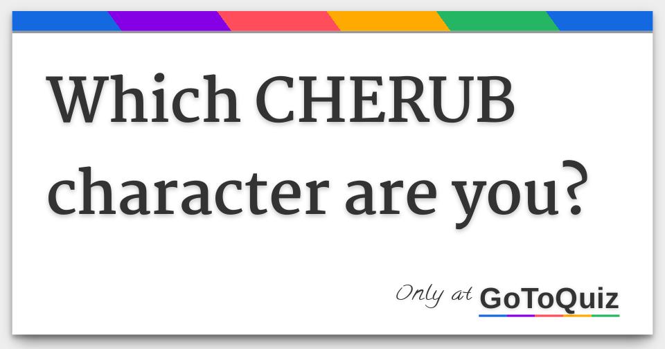 Which CHERUB character are you?