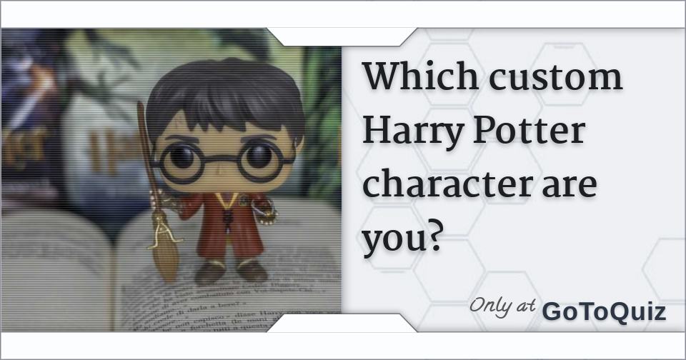 Which custom Harry Potter character are you?