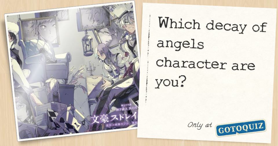 Results: Which decay of angels character are you?