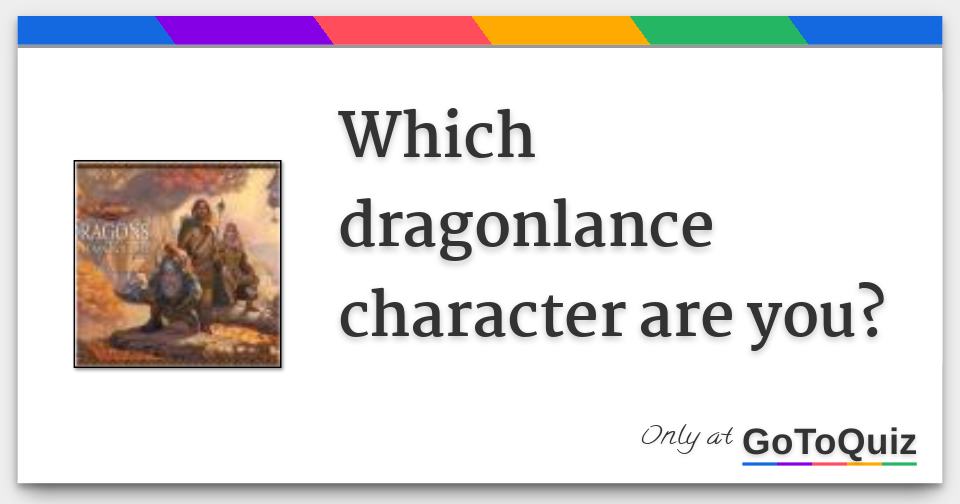 which dragonlance character are you?
